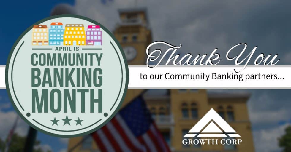 Community Banking Month | Growth Corp